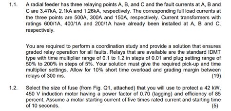 Solved A Radial Feeder Has Three Relaying Points Ab And C