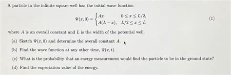 solved a particle in the infinite square well has the