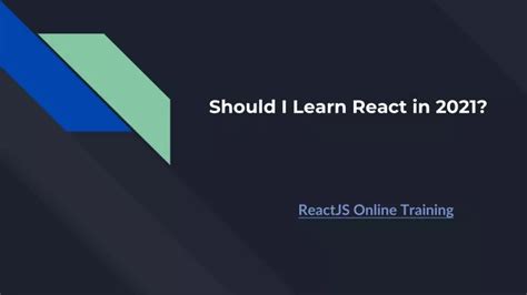 PPT Learn ReactJS In 2021 ReactJS Online Training PowerPoint