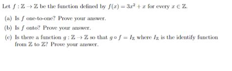 Solved Let Fz→z Be The Function Defined By Fx3x2x For