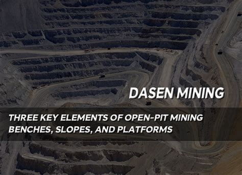 How Does The Open Cut Mining Process Work Dasen Mining