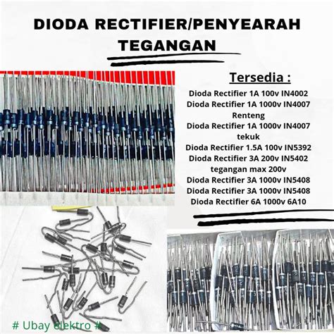 Jual Dioda Rectifier Penyearah Tegangan 100v 1000v Berbagai Macam