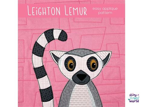 Leighton Lemur Applique Quilt Pattern Easy Digital Pdf Pattern For