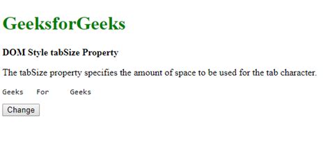 Html Dom Style Tabsize Property Geeksforgeeks Html Dom Style Tabsize Property Geeksforgeeks