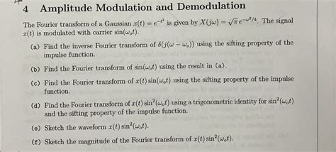 Solved 4 Amplitude Modulation And Demodulation The Fourier