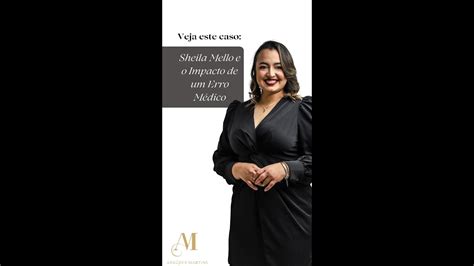 Erro Médico Sheila Mello A Verdade Sobre Procedimentos Estéticos