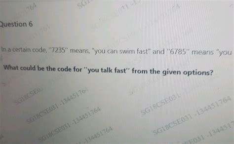 Question 6 In A Certain Code 7235 Means You StudyX