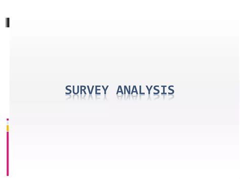 Survey Analysis Ppt