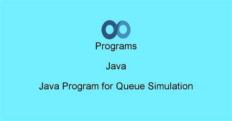 Oodlescoop Java Programs Java Program For Queue Simulation