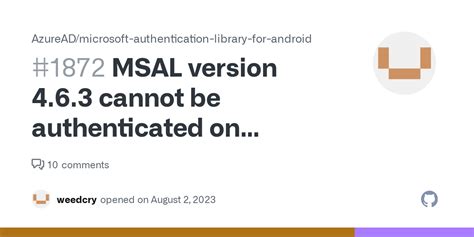Msal Version 463 Cannot Be Authenticated On Android 50 And 444