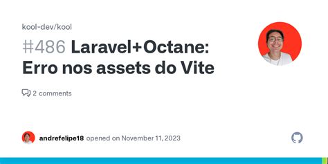 Laravel Octane Erro Nos Assets Do Vite Issue 486 Kool Dev Kool