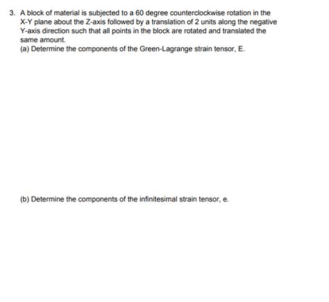 Solved 3 A Block Of Material Is Subjected To A 60 Degree