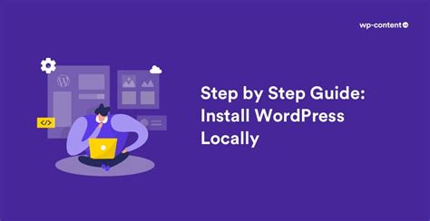 installing wordpress locally step by step guide