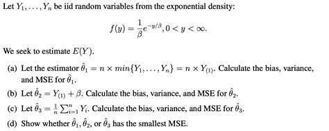 Solved Let Y Yn Be Iid Random Variables From The Chegg