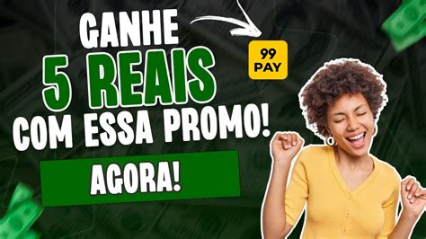 APROVEITE GANHE REAIS ESSA PROMOÇÃO DO PAY AGORA GANHE DINHEIRO YouTube