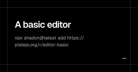 A Basic Editor Plate