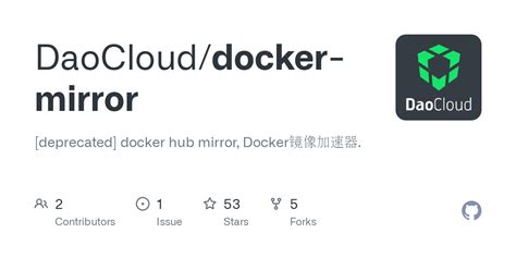 Github Daoclouddocker Mirror Deprecated Docker Hub Mirror Docker镜像加速器