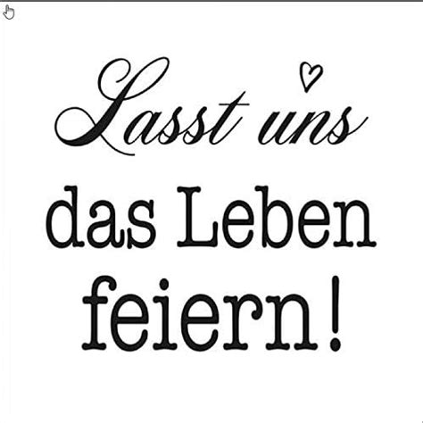 20 Servietten Lasst Uns Das Leben Feiern Spr Che Fest Tischdeko