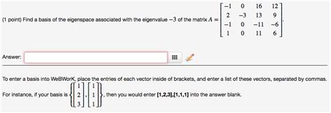 Solved Find A Basis Of The Eigenspace Associated With The Chegg