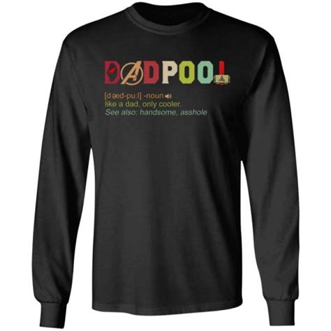 Dadpool Reflection Meaning Like A Dad Only Cooler Handsome Asshole