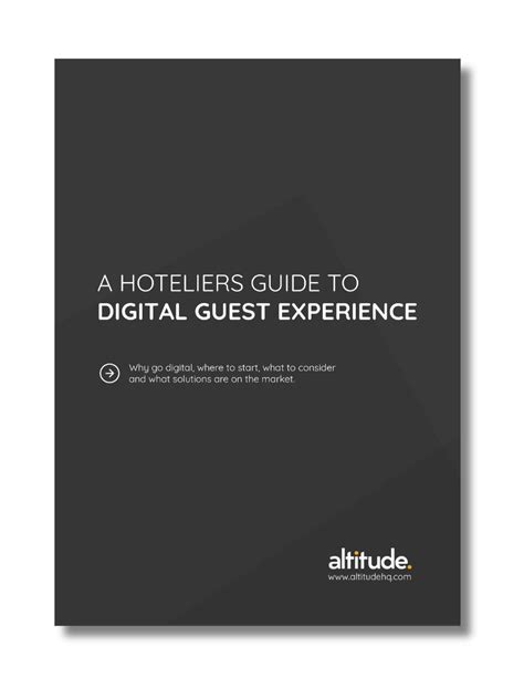 A Hoteliers Guide To Digital Guest Experience Altitude