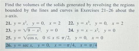 solved find the volumes of the solids generated by revolving