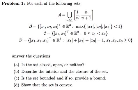 Solved Problem 1 For Each Of The Following Sets N N 1 N21 Chegg Com
