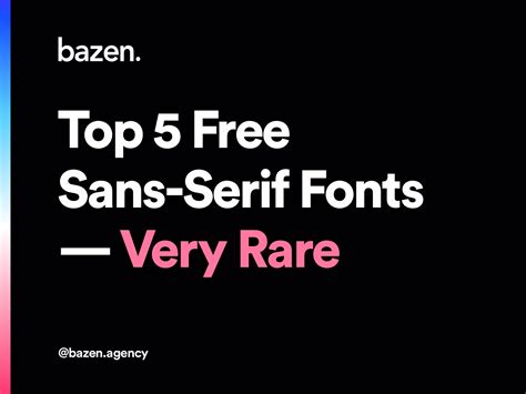 Ui Tip Top 5 Free Sans Serif Fonts By Bazentalks On Dribbble