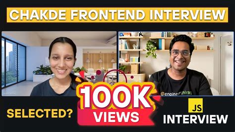 45 Years Experienced Best Javascript Interview Chakde Frontend Interview Ep 01 Youtube