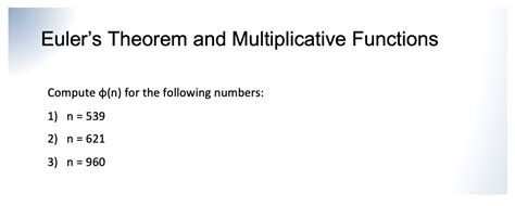 Solved Euler S Theorem And Multiplicative FunctionsCompute Chegg
