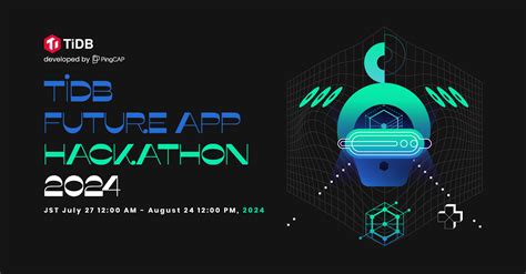tidb future app hackathon 2024 イベント pingcap株式会社