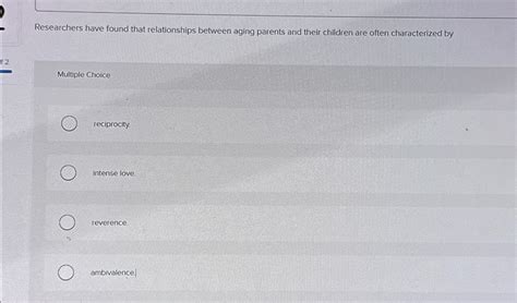Solved Researchers have found that relationships between | Chegg.com