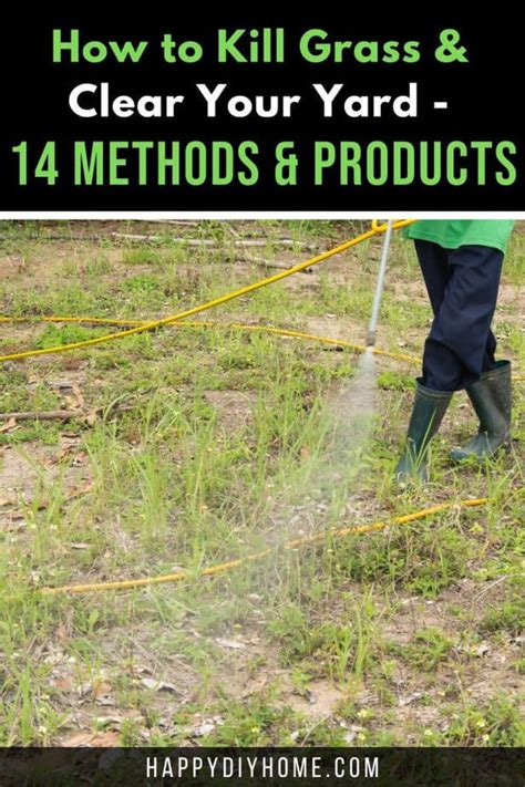 How To Kill Grass To Clear Your Yard 14 Methods And Products Happy