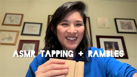 Asmr Tapping Rambles Youtube