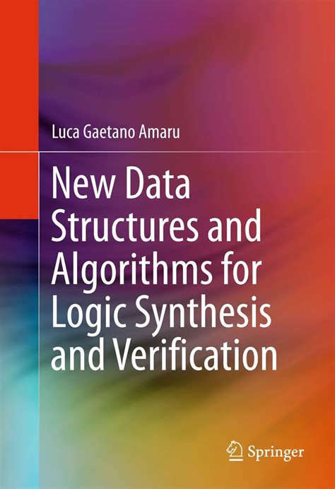New Data Structures And Algorithms For Logic Synthesis And Verification