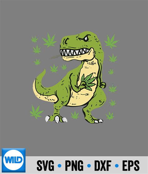 Dinosaur Svg Dinosaur Smoking Weed Cannabis 420 Svg Wildsvg