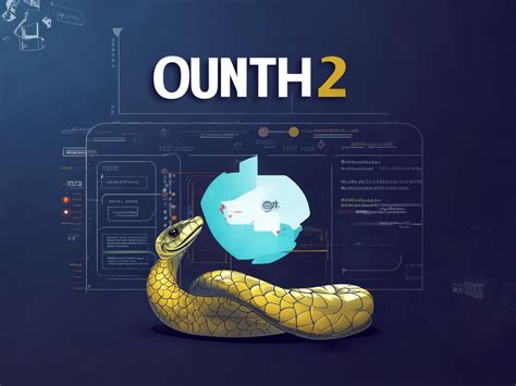 Python OAuth 实战指南认证与授权详解 Dawoai
