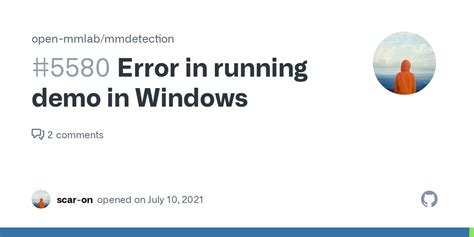 error in running demo in windows · issue 5580 · open mmlab mmdetection
