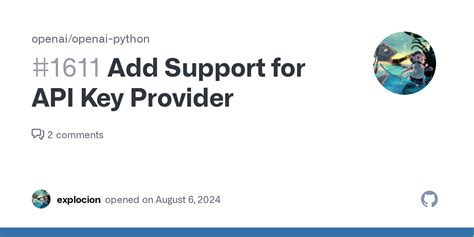 Add Support For Api Key Provider · Issue 1611 · Openaiopenai Python · Github