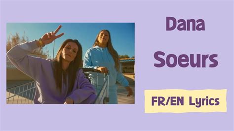Dana Soeurs French English Lyrics Paroles Chords Chordify