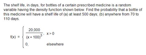 Solved The Shelf Life In Days For Bottles Of A Certain