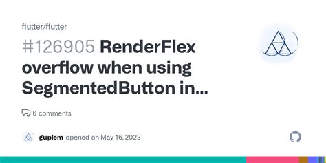 Renderflex Overflow When Using Segmentedbutton In Customscrollview · Issue 126905 · Flutter