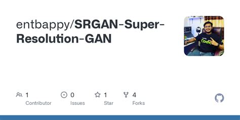 GitHub Entbappy SRGAN Super Resolution GAN