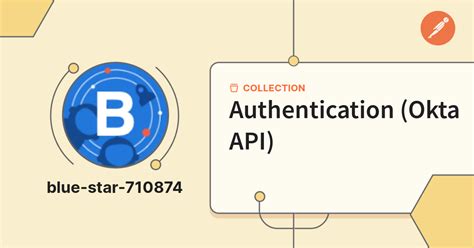 Authentication Okta Api Okta Tutorial Postman Api Network