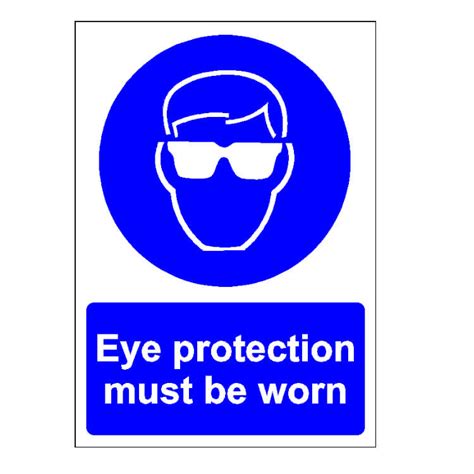 Safety Signage Eye Protection Must Be Worn Sign