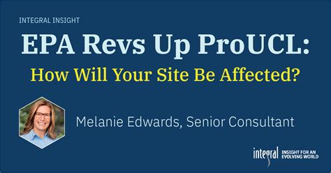 Epa Revs Up Proucl How Will Your Site Be Affected Integral Consulting
