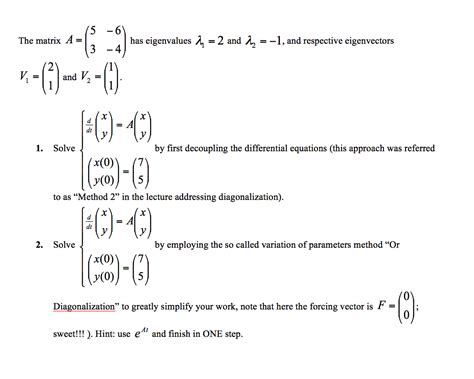 solved the matrix a 5 6 3 4 has eigenvalues lambda 1