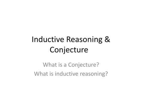 PPT Inductive Reasoning Conjecture PowerPoint Presentation ID