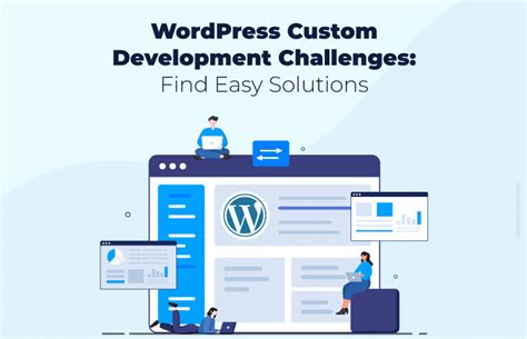 Simple Solutions For Wordpress Custom Development Challenges