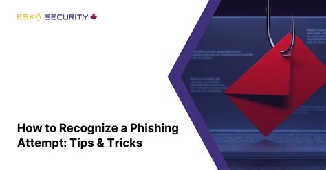 How To Recognize A Phishing Attempt Practical Tips How To Recognize A Phishing Attempt Practical Tips